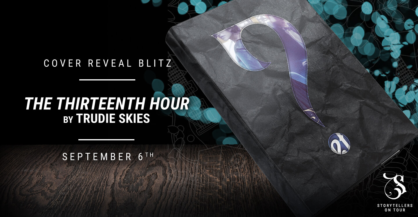 The Thirteenth Hour by Trudie Skies - Cover Reveal - Armed with A Book