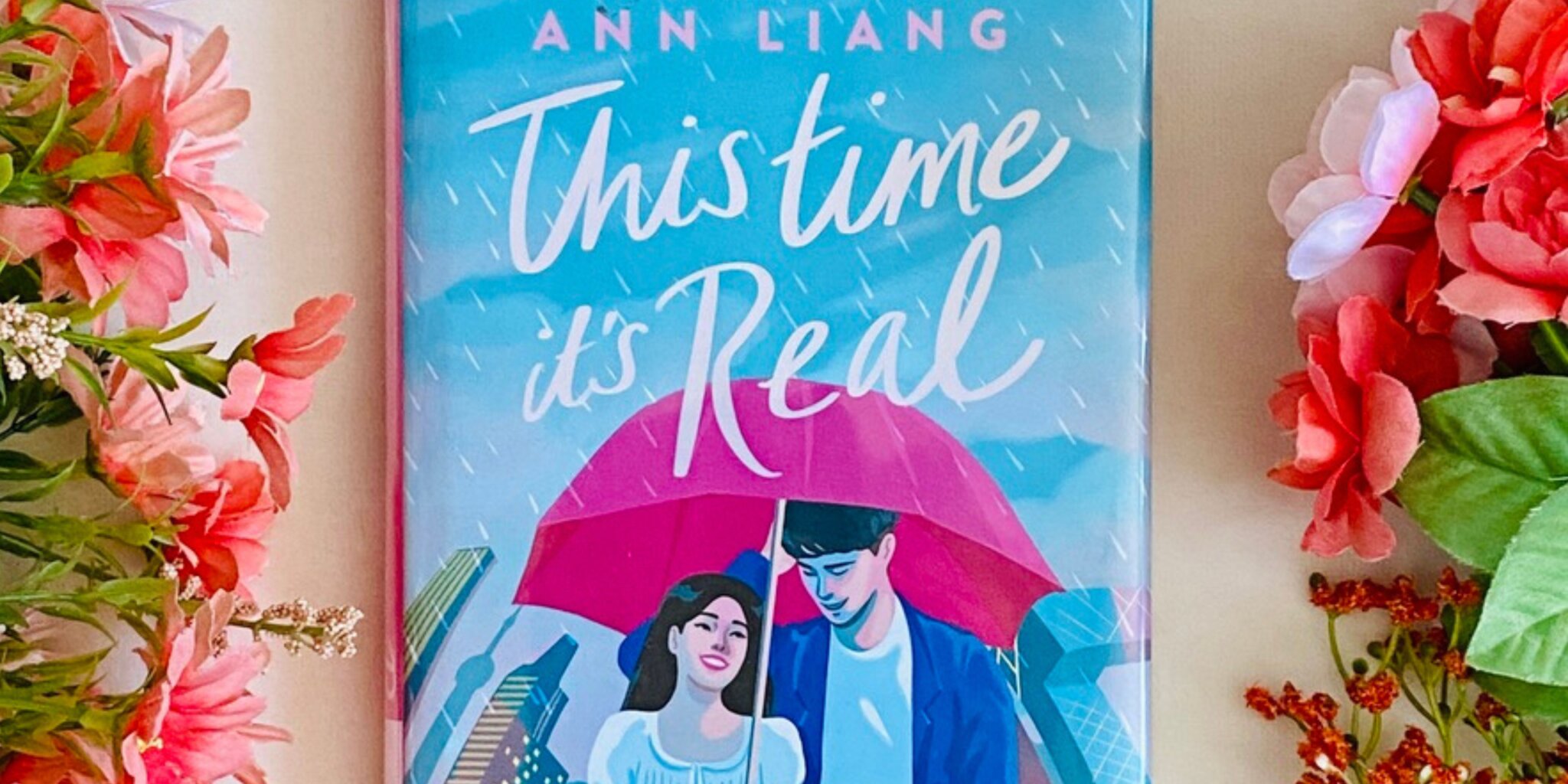 This Time It's Real by Ann Liang - Book Review - Armed with A Book